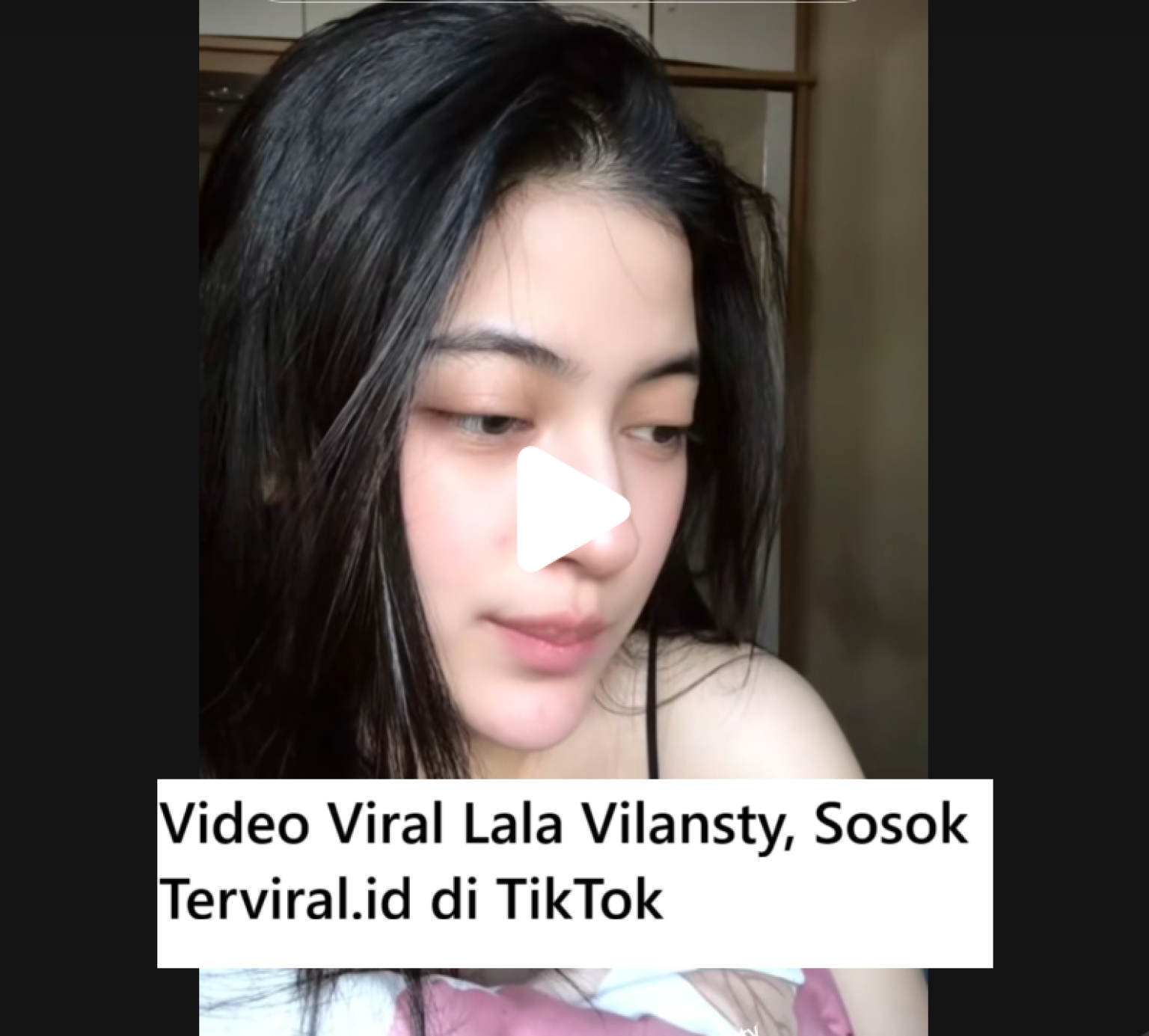 Profil dan Biodata Lala Vilansty Sosok di Video Viral TikTok - Biodata ...
